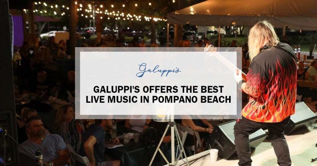 Where To Find Live Music Performances In Pompano Beach